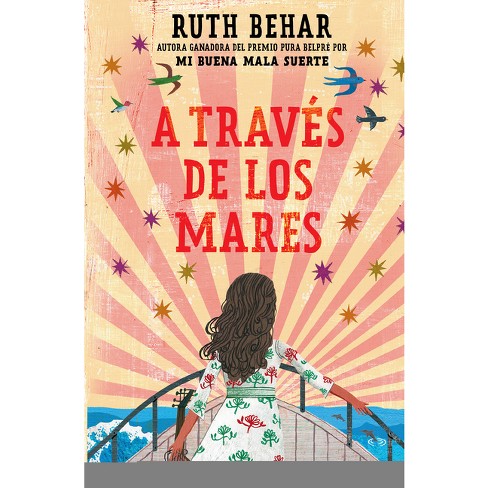 A Través De Los Mares / Across So Many Seas - By Ruth Behar (paperback ...