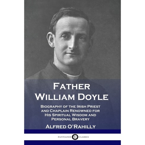 Father William Doyle - By Alfred O'rahilly (paperback) : Target