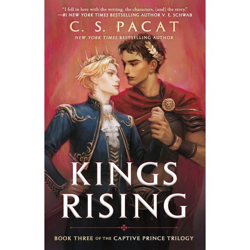 Kings Rising - (Captive Prince Trilogy) by C S Pacat (Paperback) : Target