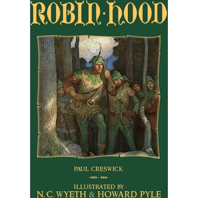 Robin Hood - (calla Editions) By Paul Creswick (hardcover) : Target