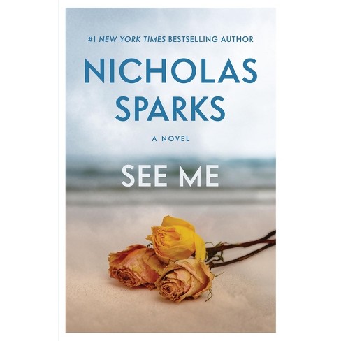 See Me (hardcover) By Nicholas Sparks : Target