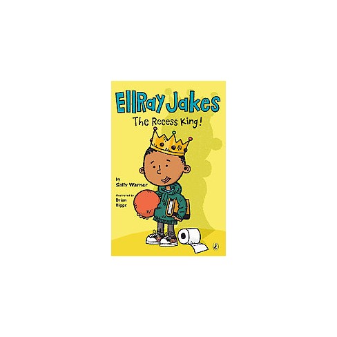 Ellray Jakes The Recess King! (Paperback) (Sally... : Target