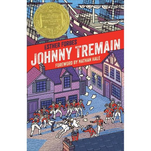Johnny Tremain - 75th Edition By Esther Hoskins Forbes (hardcover) : Target