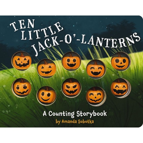 Ten Little Jack O Lanterns - (magical Counting Storybooks) By Amanda ...