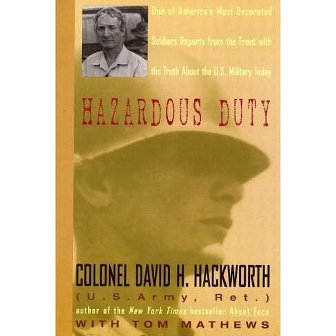 Hazardous Duty - By David H Hackworth (paperback) : Target
