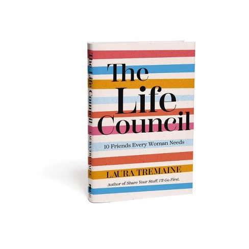 The Life Council - By Laura Tremaine (hardcover) : Target