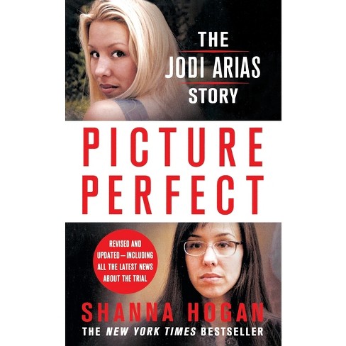 Picture Perfect - By Shanna Hogan (paperback) : Target