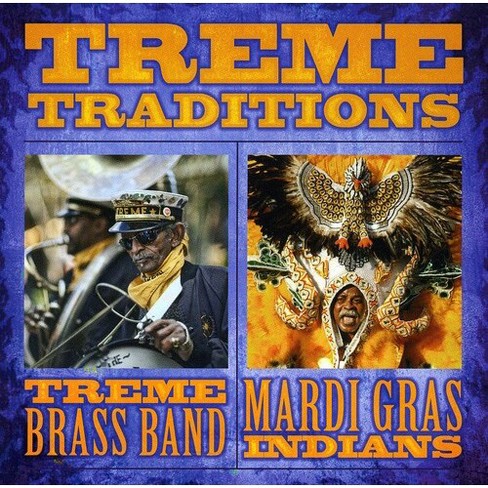 Treme Brass Band & Mardi Gras Indians - Treme Traditions (cd) : Target