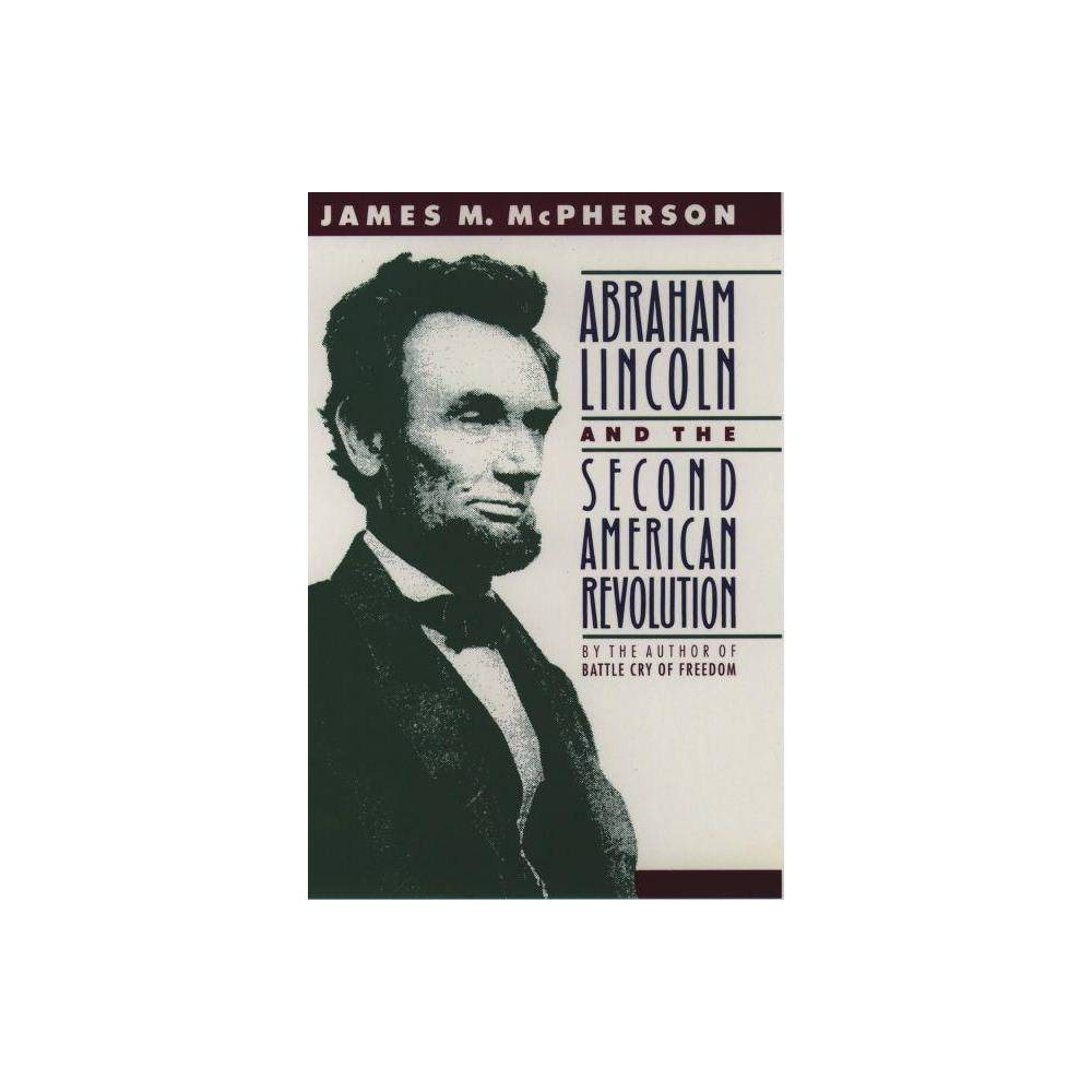 ISBN 9780195076066 - Abraham Lincoln and the Second American Revolution ...
