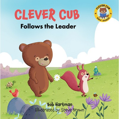 Clever Cub Follows The Leader - (clever Cub Bible Stories) By Bob ...