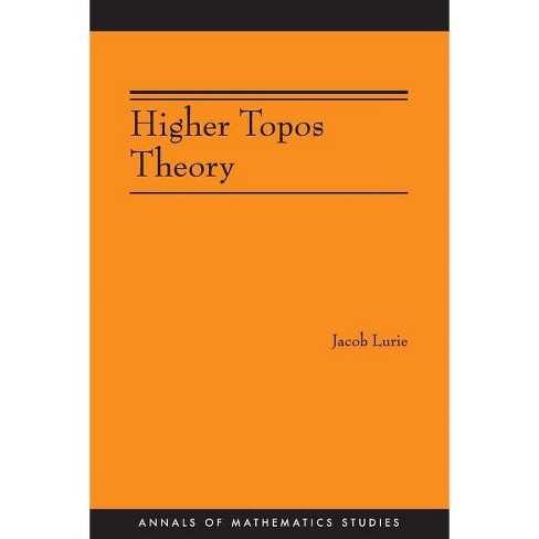 Higher Topos Theory (am-170) - (annals Of Mathematics Studies) By Jacob ...