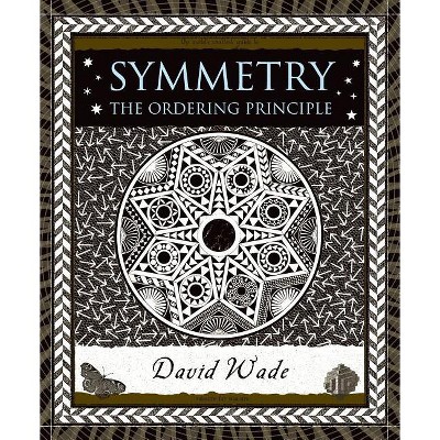 Symmetry - (Wooden Books) by David Wade (Hardcover) : Target