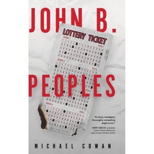 John B. Peoples - by Michael Cowan (Hardcover) : Target