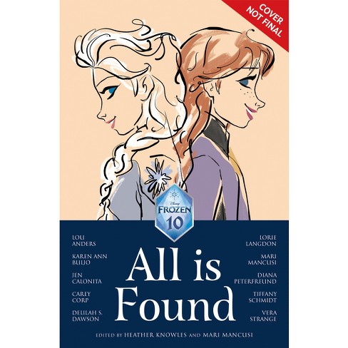 All Is Found - By Disney Books (hardcover) : Target
