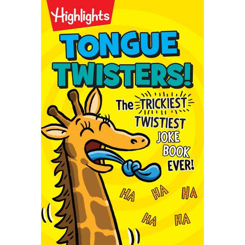 Tongue Twisters! - (highlights Laugh Attack! Joke Books) (paperback ...