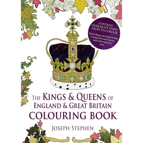 The Kings And Queens Of England And Great Britain Colouring Book - By ...