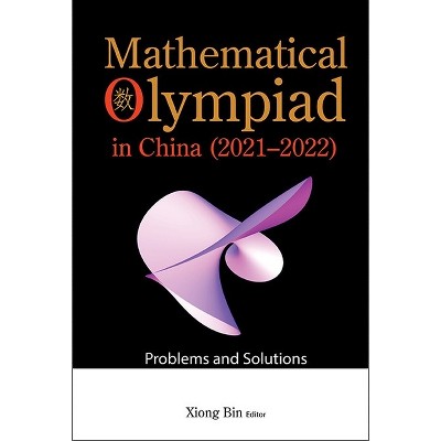 Mathematical Olympiad In China (2021-2022): Problems And Solutions ...