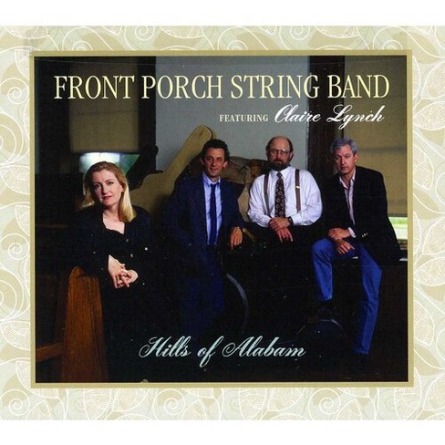 Front Porch String Band Featuring Claire Lynch - Hills Of Alabam (cd ...