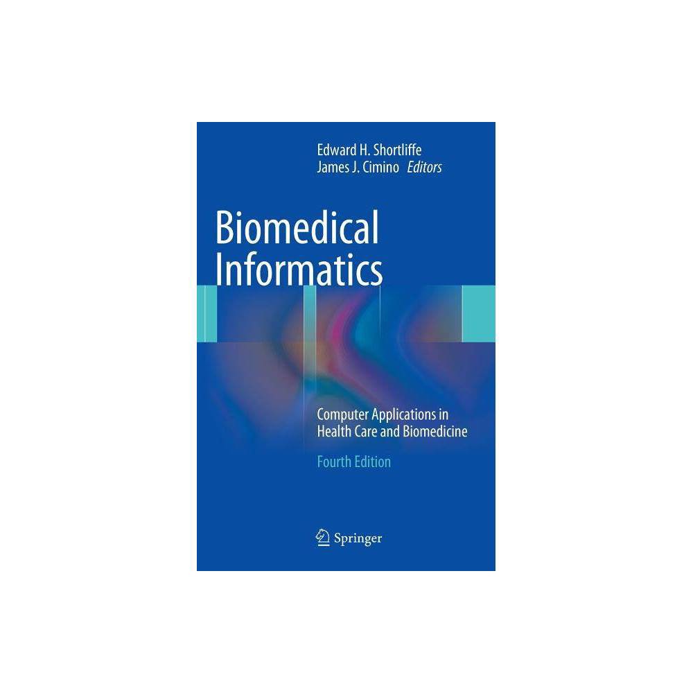 ISBN 9781447144731 - Health Informatics: Biomedical Informatics ...