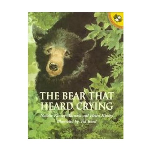The Bear That Heard Crying - (picture Puffin Books) By Natalie Kinsey ...