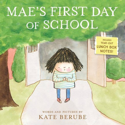 Mae's First Day Of School - By Kate Berube (paperback) : Target