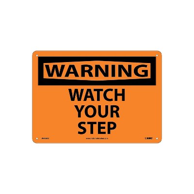 National Marker Notice Signs; Watch Your Step Graphic 10x14 .040 ...