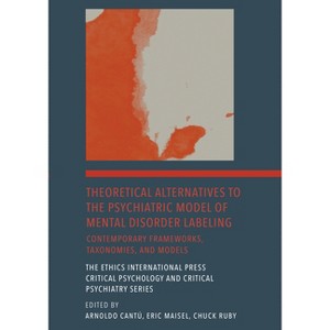 Theoretical Alternatives to the Psychiatric Model of Mental Disorder ...