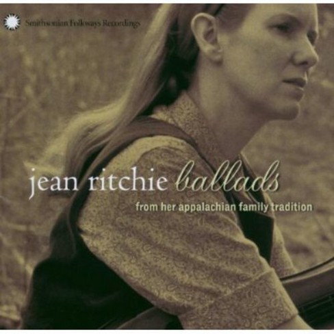 Jean Ritchie - Ballads From Her Appalachian Family Tradition (cd) : Target