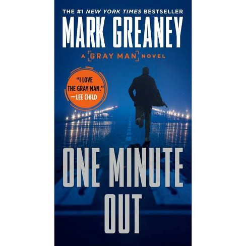 One Minute Out - (gray Man) By Mark Greaney (paperback) : Target