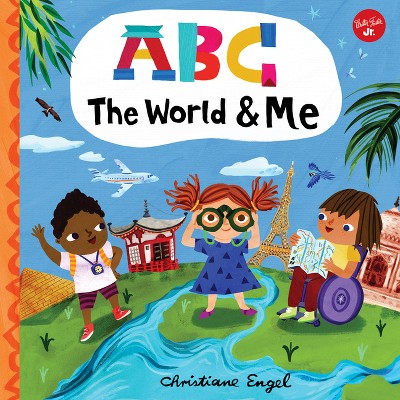 ABC for Me: ABC the World & Me - by Christiane Engel (Board Book) : Target