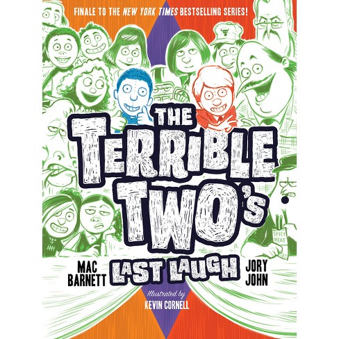 The Terrible Two's Last Laugh - By Mac Barnett & Jory John (paperback ...