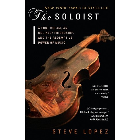 The Soloist - By Steve Lopez (paperback) : Target