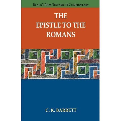 The Epistle To The Romans - (black's New Testament Commentary ...