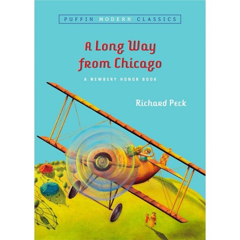 A Long Way From Chicago - (puffin Modern Classics) By Richard Peck ...