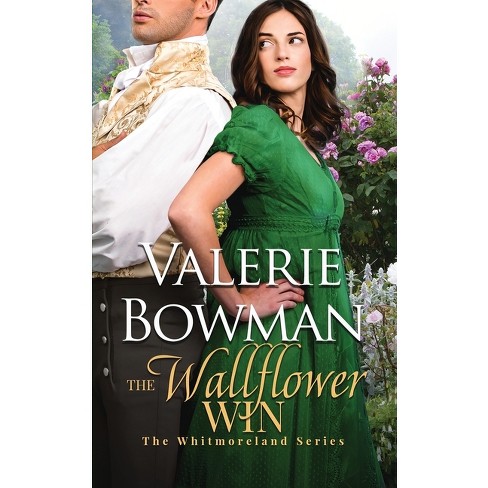 The Wallflower Win - By Valerie Bowman (paperback) : Target