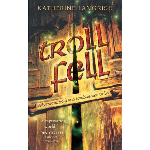 Troll Fell - By Katherine Langrish (paperback) : Target