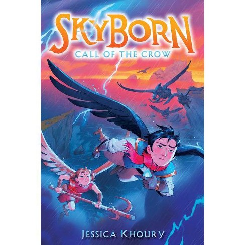Call Of The Crow (skyborn #2) - By Jessica Khoury (hardcover) : Target