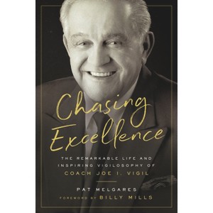 Chasing Excellence - by Pat Joseph Melgares (Paperback) : Target