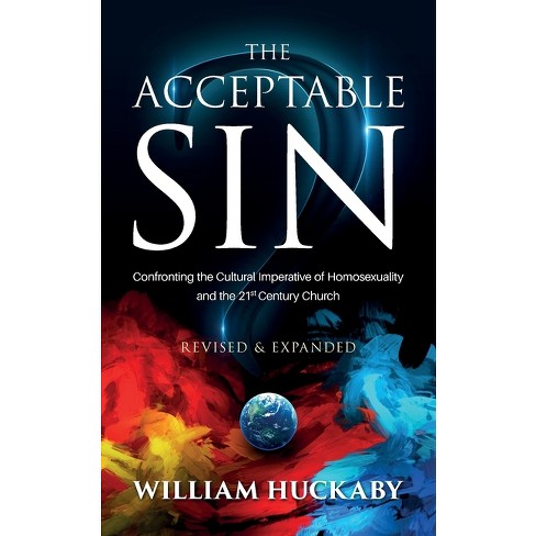 The Acceptable Sin - By William Huckaby (paperback) : Target