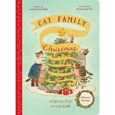 Cat Family Christmas - (the Cat Family) By Lucy Brownridge (hardcover ...