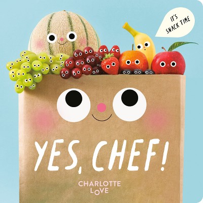 Yes, Chef! - By Charlotte Love (board Book) : Target