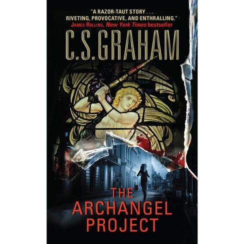 The Archangel Project - By C S Graham (paperback) : Target