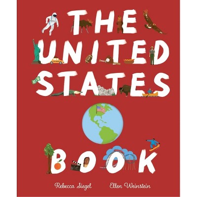 The United States Book - by Rebecca Siegel (Hardcover) : Target