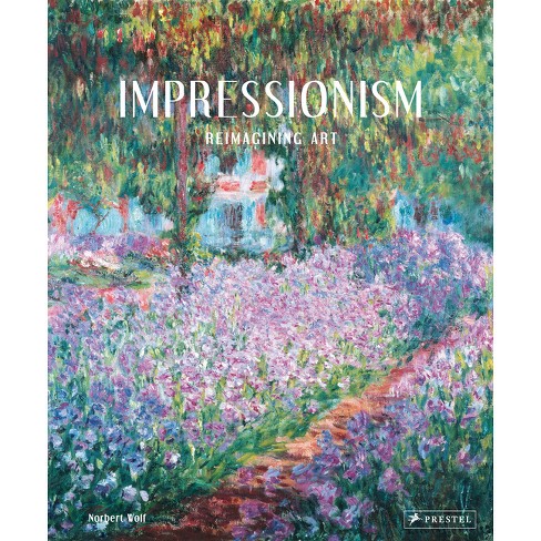Impressionism - By Norbert Wolf (hardcover) : Target
