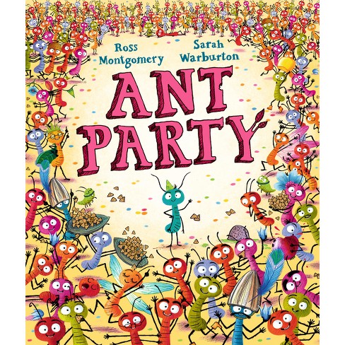Ant Party - By Ross Montgomery (hardcover) : Target