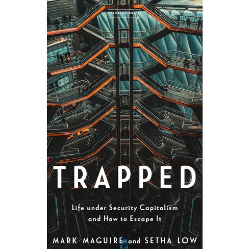 Trapped - By Mark Maguire & Setha Low (paperback) : Target