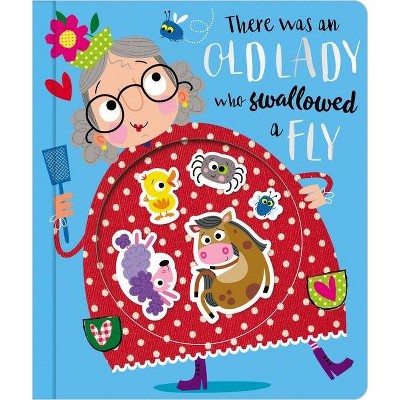 I Know An Old Lady Who Swallowed A Fly - (board Book) : Target