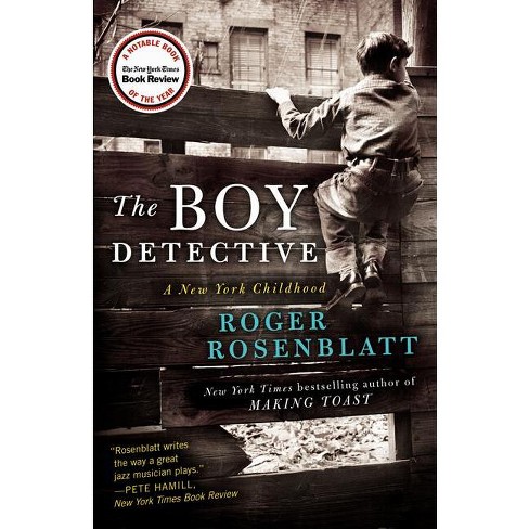 The Boy Detective - By Roger Rosenblatt (paperback) : Target