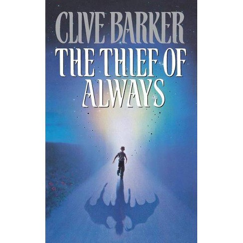 The Thief Of Always - By Clive Barker (paperback) : Target