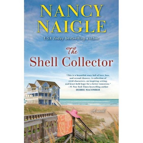 The Shell Collector - By Nancy Naigle (paperback) : Target